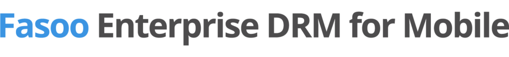 Mobile Document Security | Fasoo Enterprise DRM for Mobile