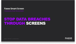 Fasoo Smart Screen | Fasoo